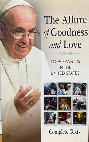 The Allure of Goodness and Love – The Catholic Bookshop