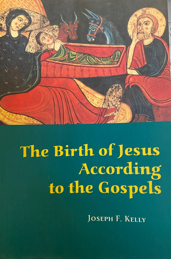 THE BIRTH OF JESUS ACCORDING TO THE GOSPELS – The Catholic Bookshop