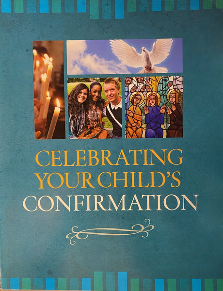 Celebrating your Child's Confirmation – The Catholic Bookshop Celebrating your Child's Confirmation – The Catholic Bookshop