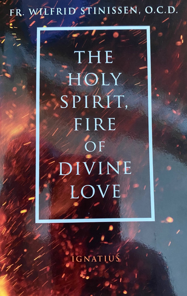 The Holy Spirit, Fire of Divine Love – The Catholic Bookshop
