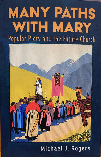 Many Paths with Mary – The Catholic Bookshop
